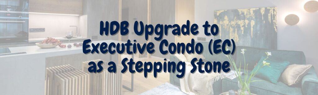 Why Homeowners Upgrade to Private Property: A Guide to Moving from HDB ...